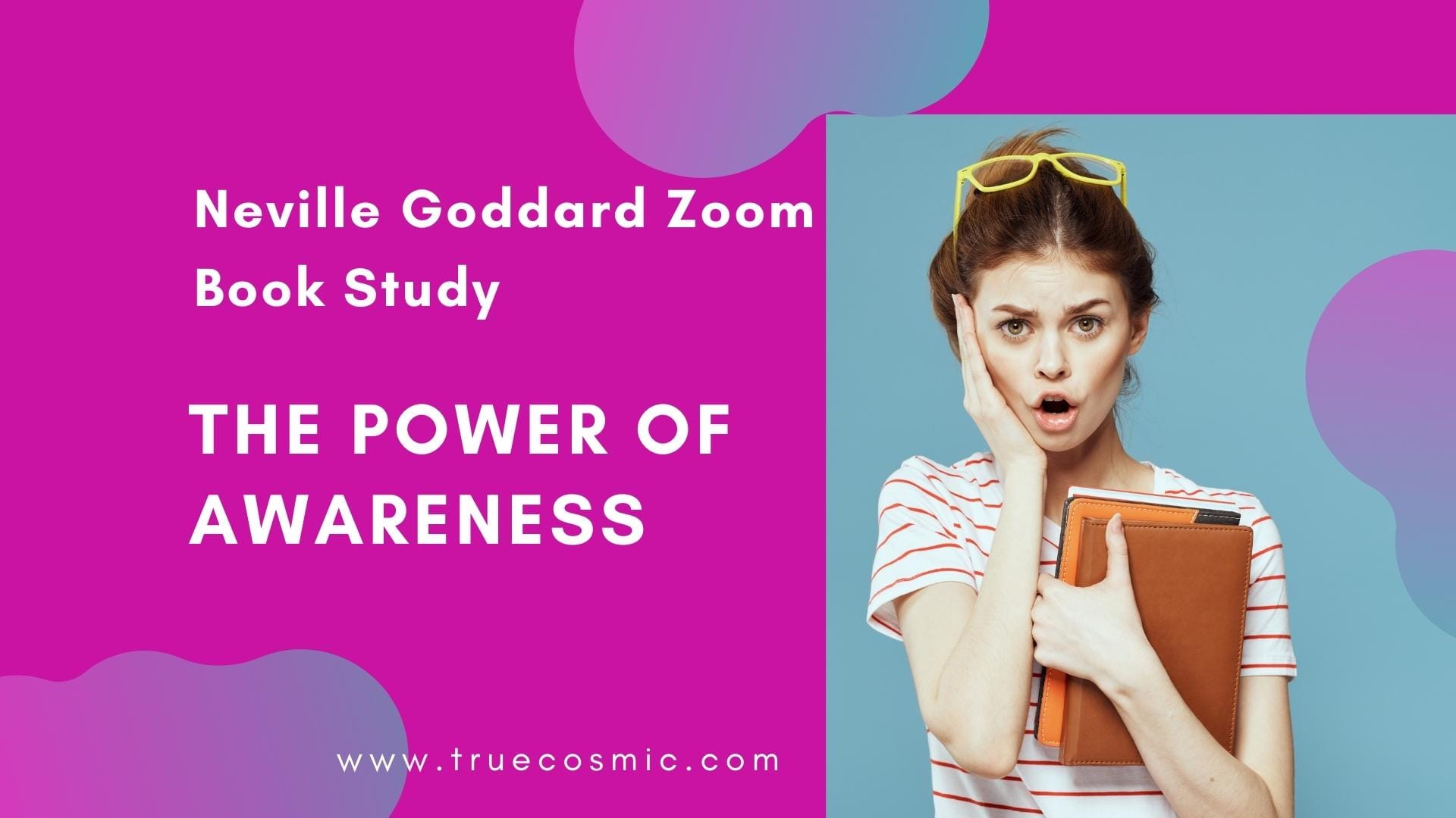 Power of awareness - Truecosmic Academy