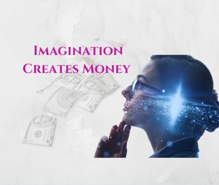 Imagination Creates Money 2024 - Truecosmic Academy