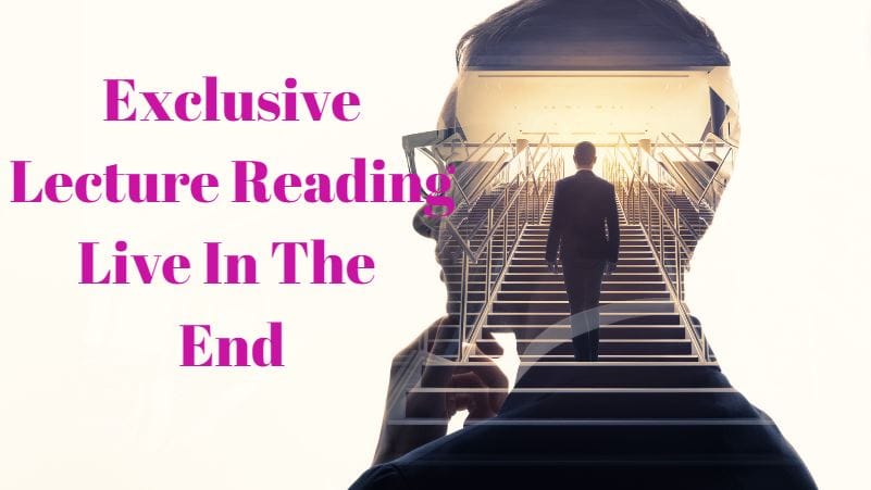 Exclusive Live In The End Lecture Reading - Truecosmic Academy